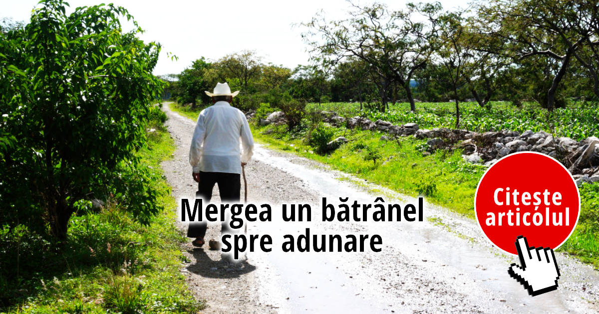 Mergea un bătrânel spre adunare